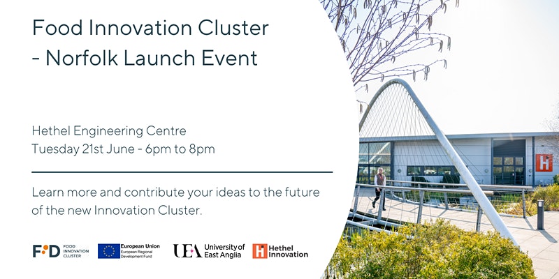 Food Innovation Cluster - Norfolk Launch Event - NAAME