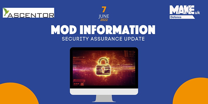 MOD Information Security Assurance Update 2022 - NAAME