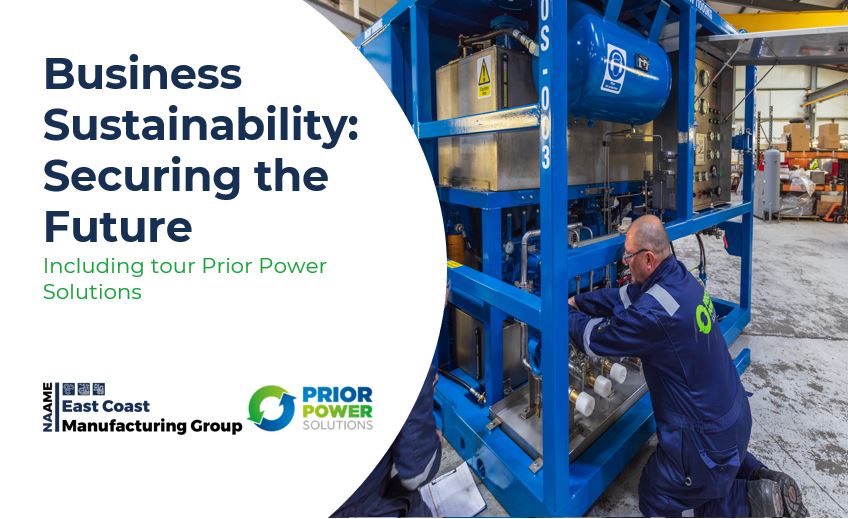 East Coast Manufacturing Group Hosted by Prior Power Solutions - NAAME
