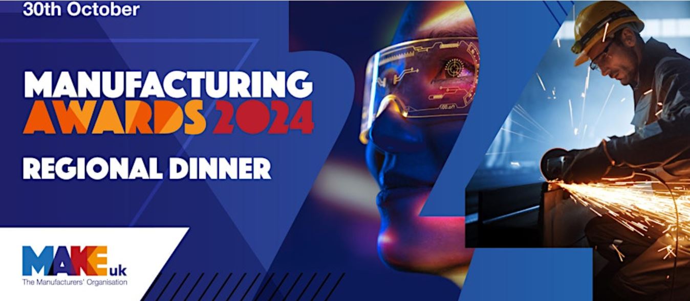 Applications now open for Make UK 2024 Awards - NAAME