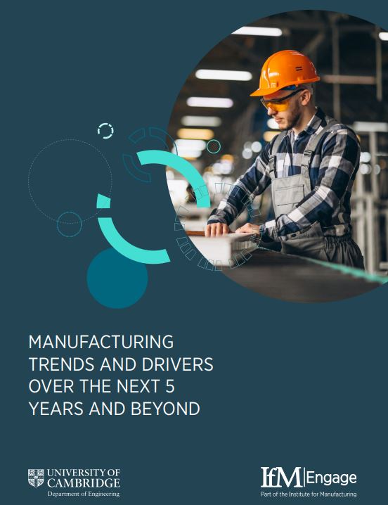 UK Manufacturing Trends and Drivers over the next 5 years - NAAME